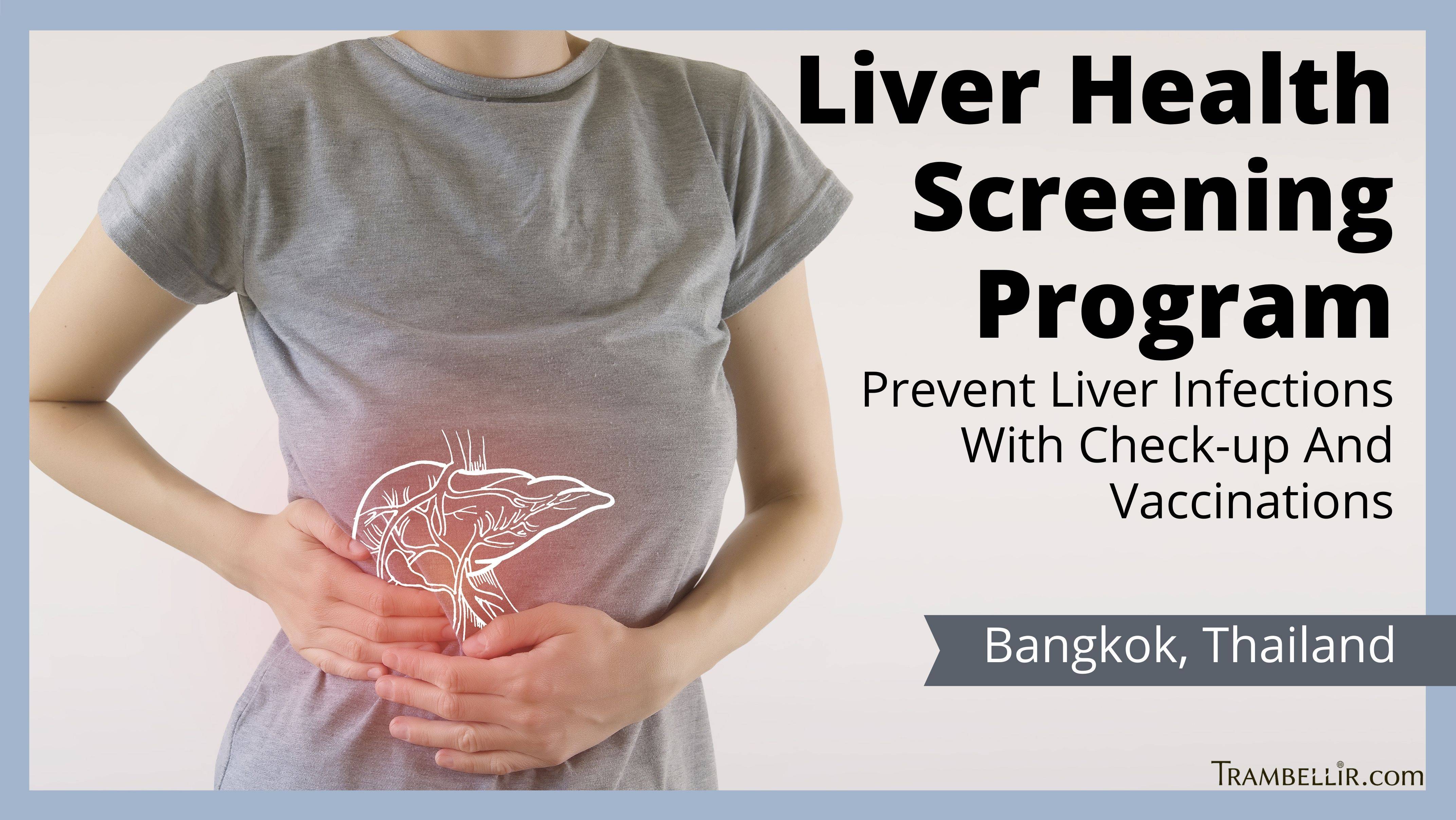 Liver Health Screening Program (Prevent Liver Infections With Check-up ...