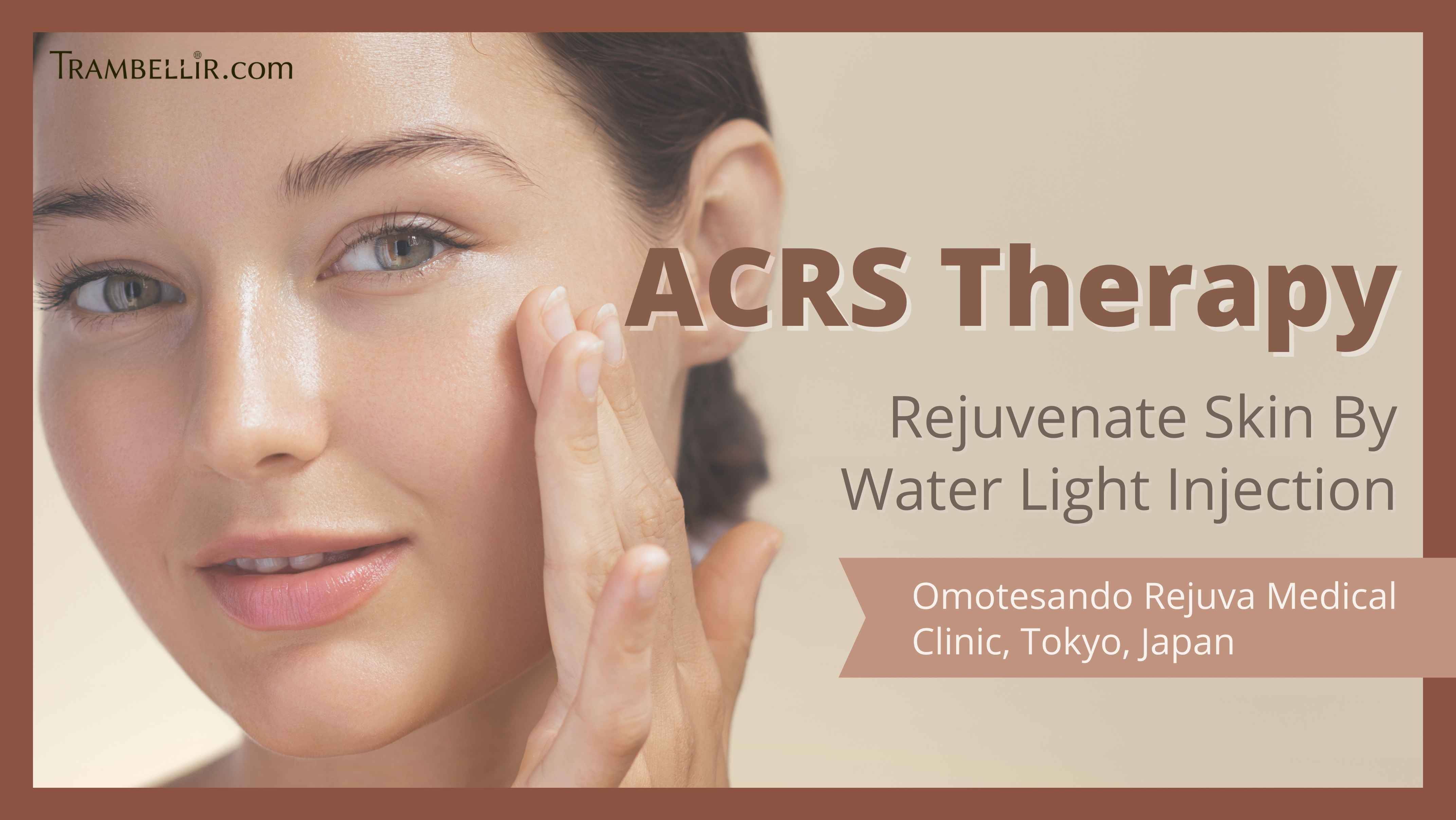 ACRS Therapy For Skin (Rejuvenate Skin by Water Light Injection ...