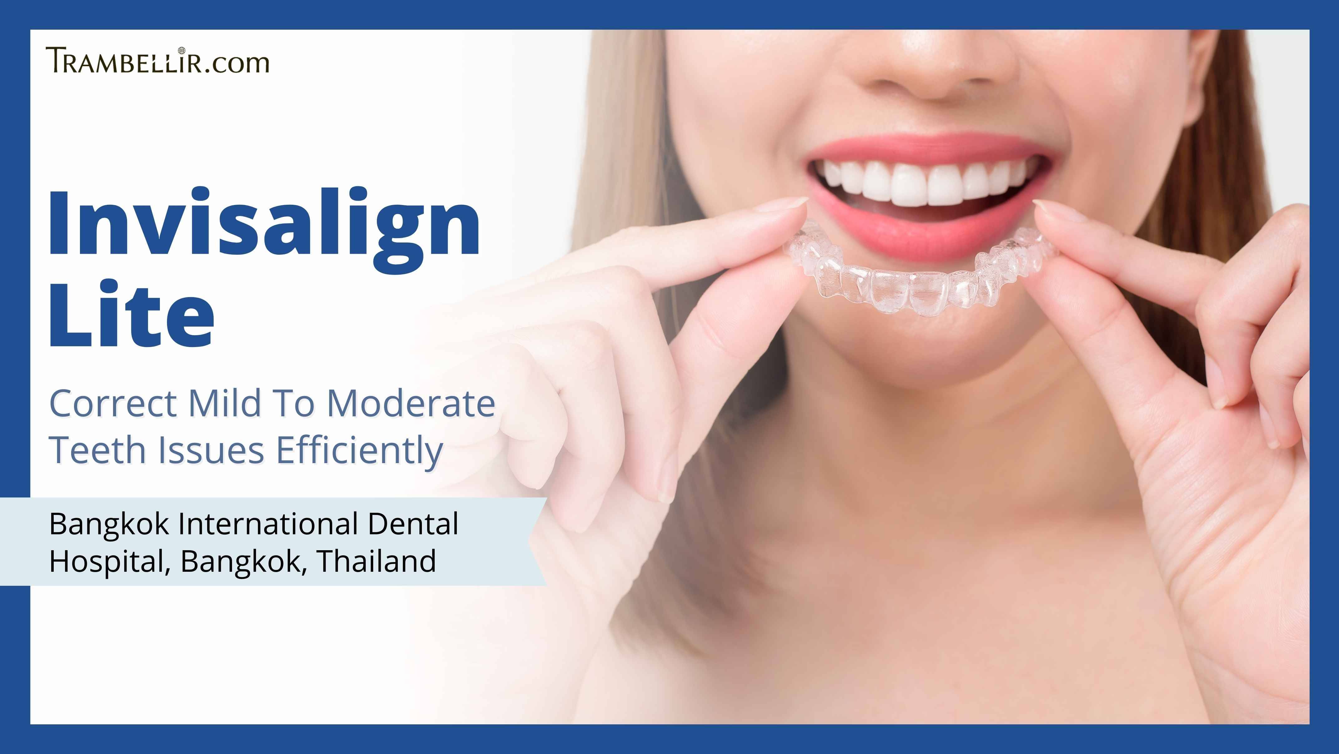 Invisalign Lite (Correct Mild To Moderate Teeth Issues Efficiently ...