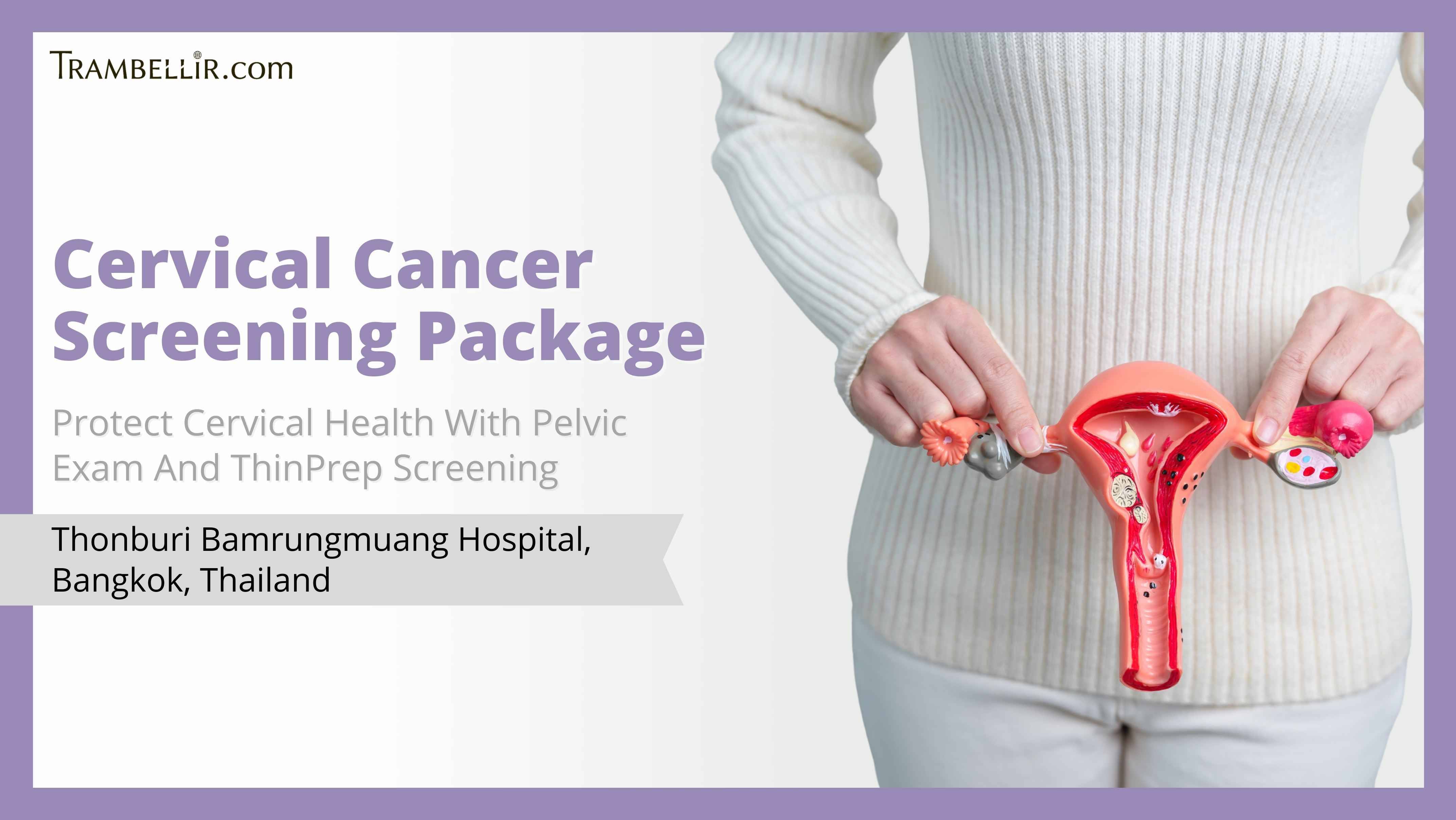 Cervical Cancer Screening Package (Protect Cervical Health With Pelvic ...